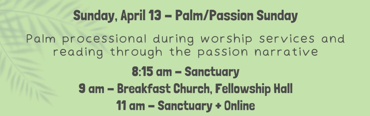 Palm/Passion Sunday - Mount Pleasant Presbyterian Church